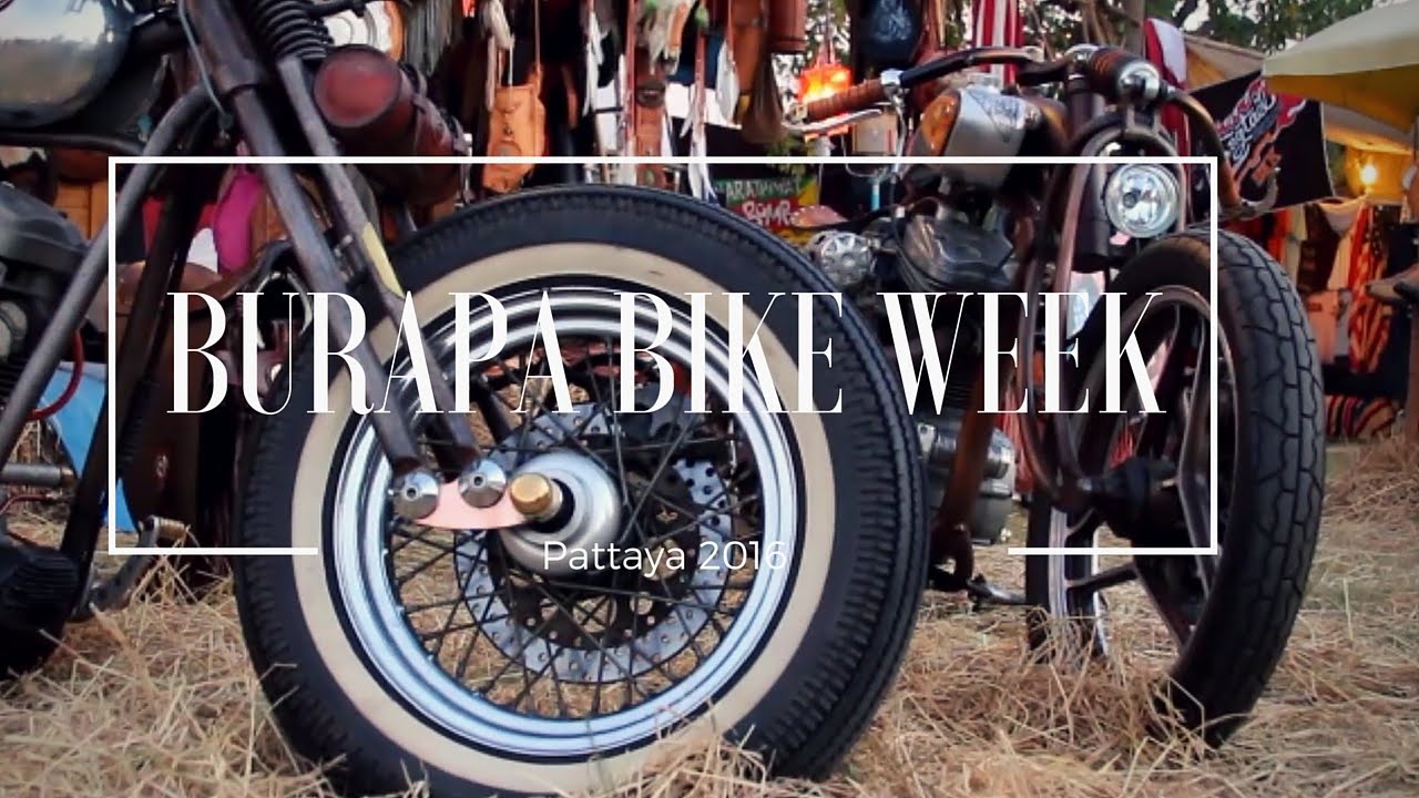 Burapa Bike Week 2016 - YouTube