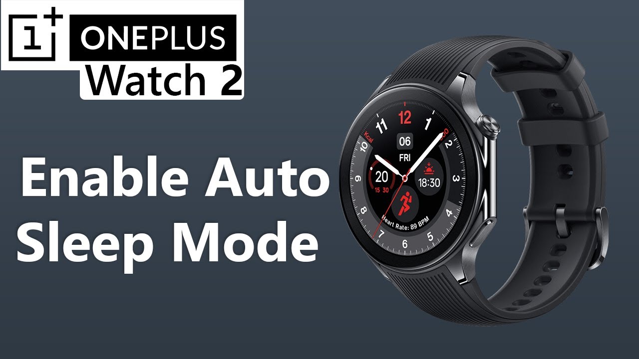 How To Enable Auto Sleep Mode On OnePlus Watch 2 - YouTube