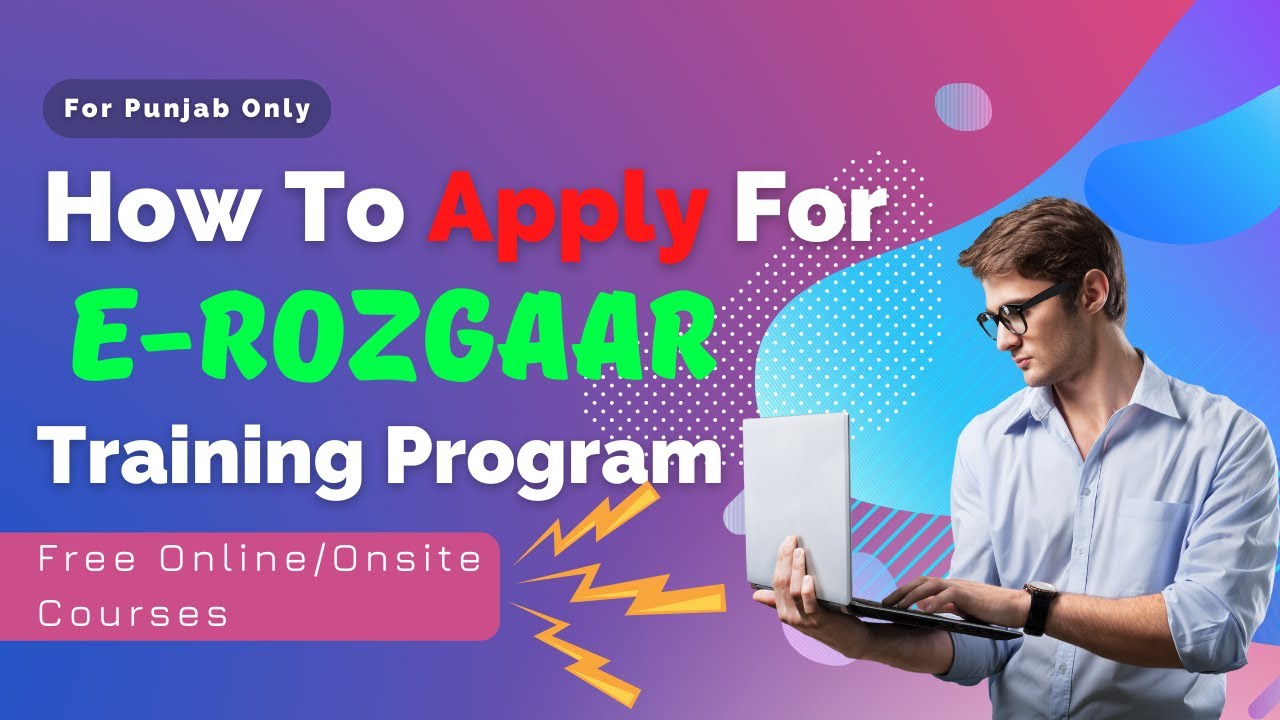 How to Apply for E-Rozgaar Program 2022 Free Training program Free ...