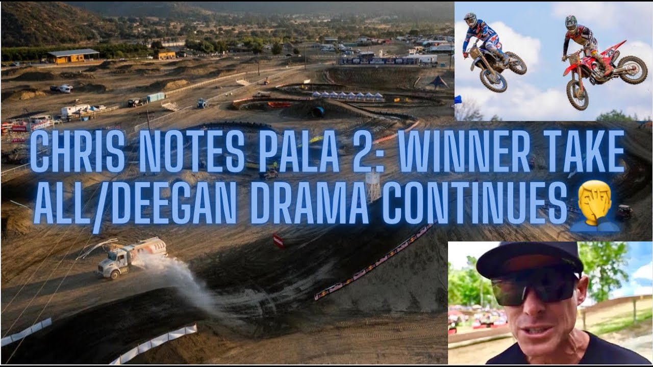 Chris Notes Pala II: Winner Take All Between Tomac and Sexton/Jett Can ...