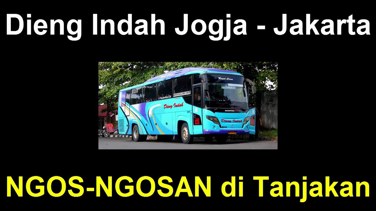 Dieng Indah Jogja - Jakarta: Ngos ngosan di Tanjakan! - YouTube