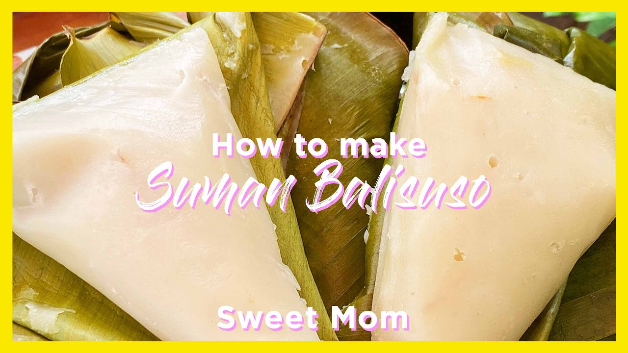 How to make Suman Balisuso - YouTube