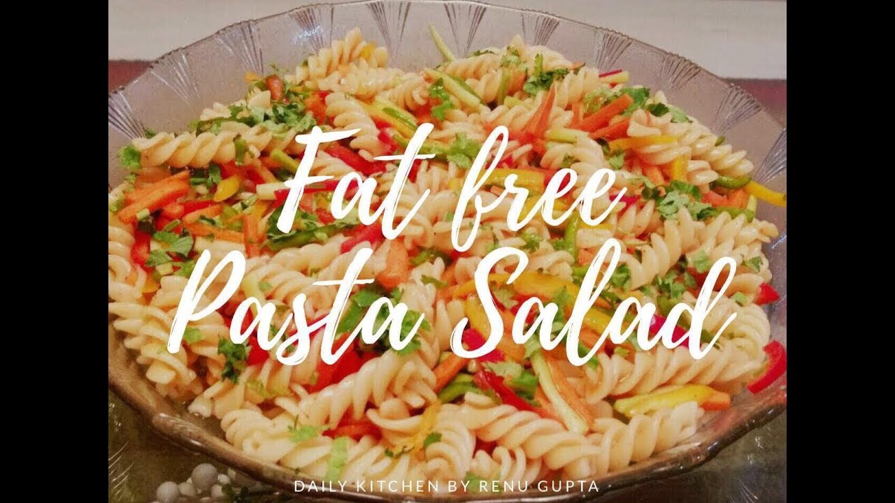 Homemade | Pasta Salad | Fat Free Pasta Salad | पास्ता सलाद | Light ...