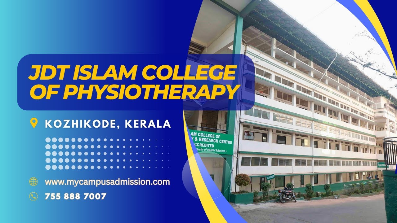 JDT Islam College Of Physiotherapy Kozhikode Physiotherapy Colleges jdt-islam-college-of-physiotherapy-kozhikode-physiotherapy-colleges