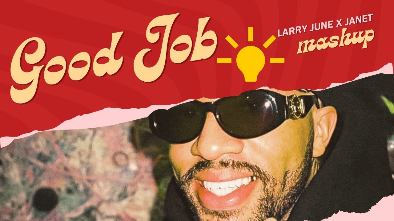 Larry June - Expensive Lemonade X Janet Jackson - Any Time, Any Place ...