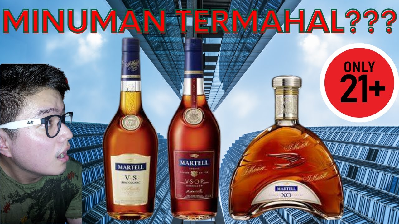 Minuman alkohol termahal, termewah, tersultan! Cognac VSOP, Martell ...