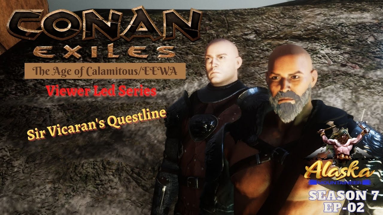 Conan Exiles AOC/EEWA Season 7 EP02 - Sir Vicaran's Questline - YouTube