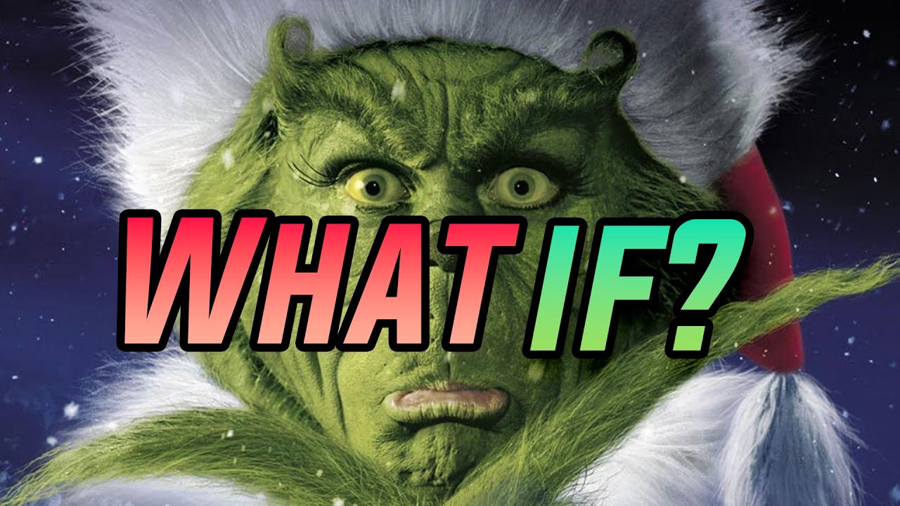 What if the Grinch never turned good - YouTube