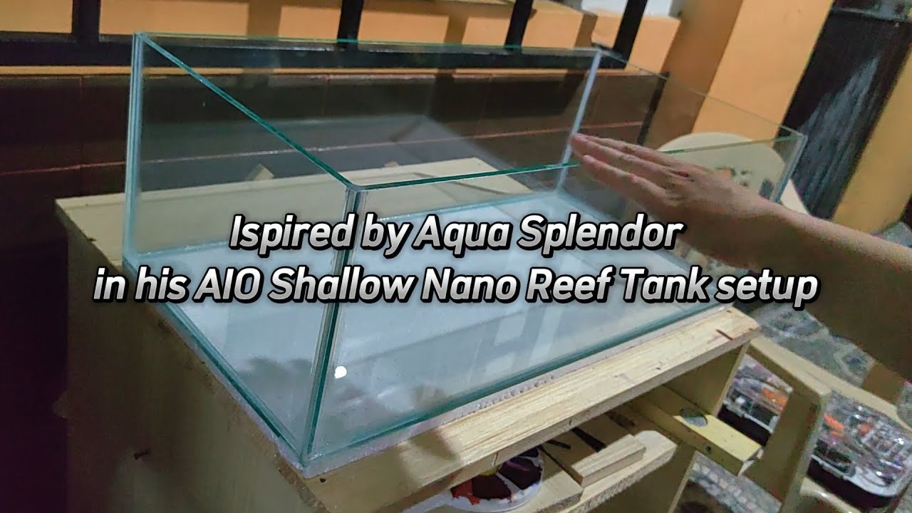 The Journey Begins - DIY AIO Shallow Nano Reef Tank - Episode 1 - YouTube