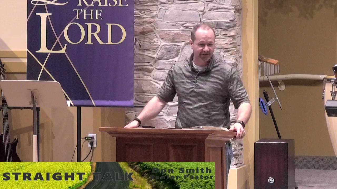 3-15-17 "Straight Talk" Part 11 - Don Smith - YouTube