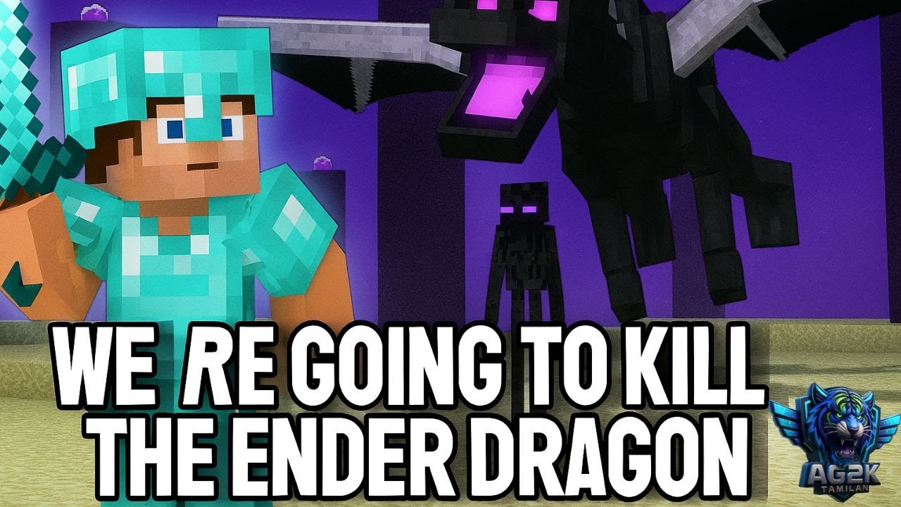 AG2K TAMILAN | We Are Going To Kill The Ender Dragon | In Our Old SMP ...