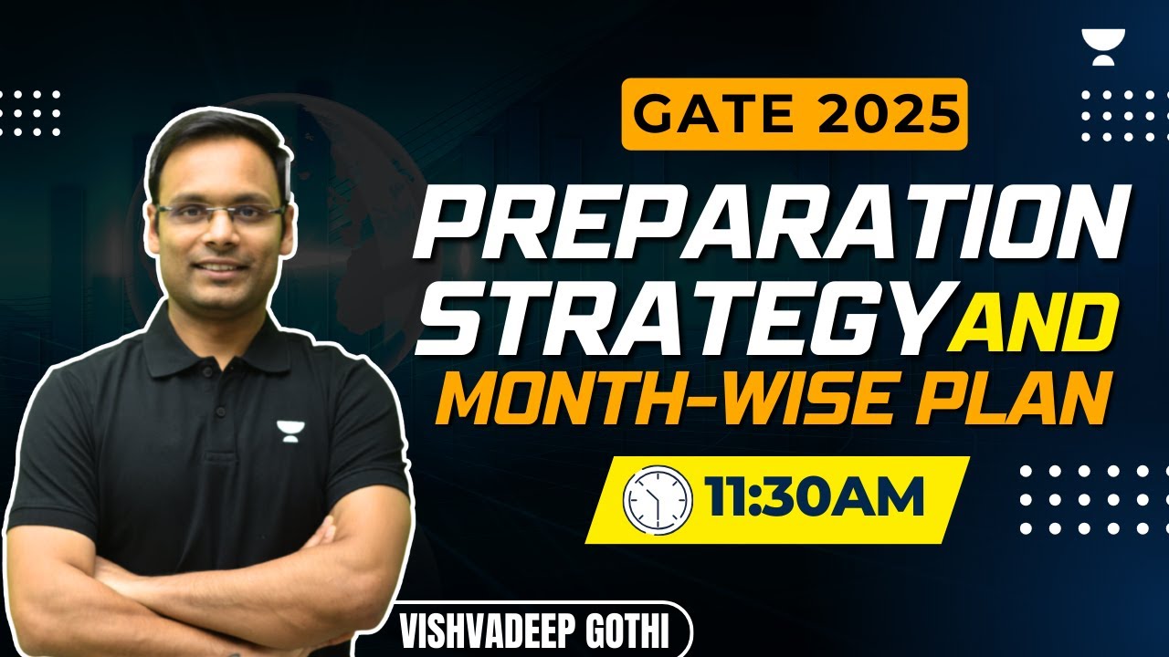 Gate 25 Preparation Strategy And Month Wise Plan Vishvadeep Gothi Youtube 