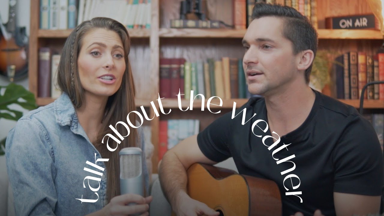 Elisha and Katie Voetberg - Talk About The Weather - YouTube
