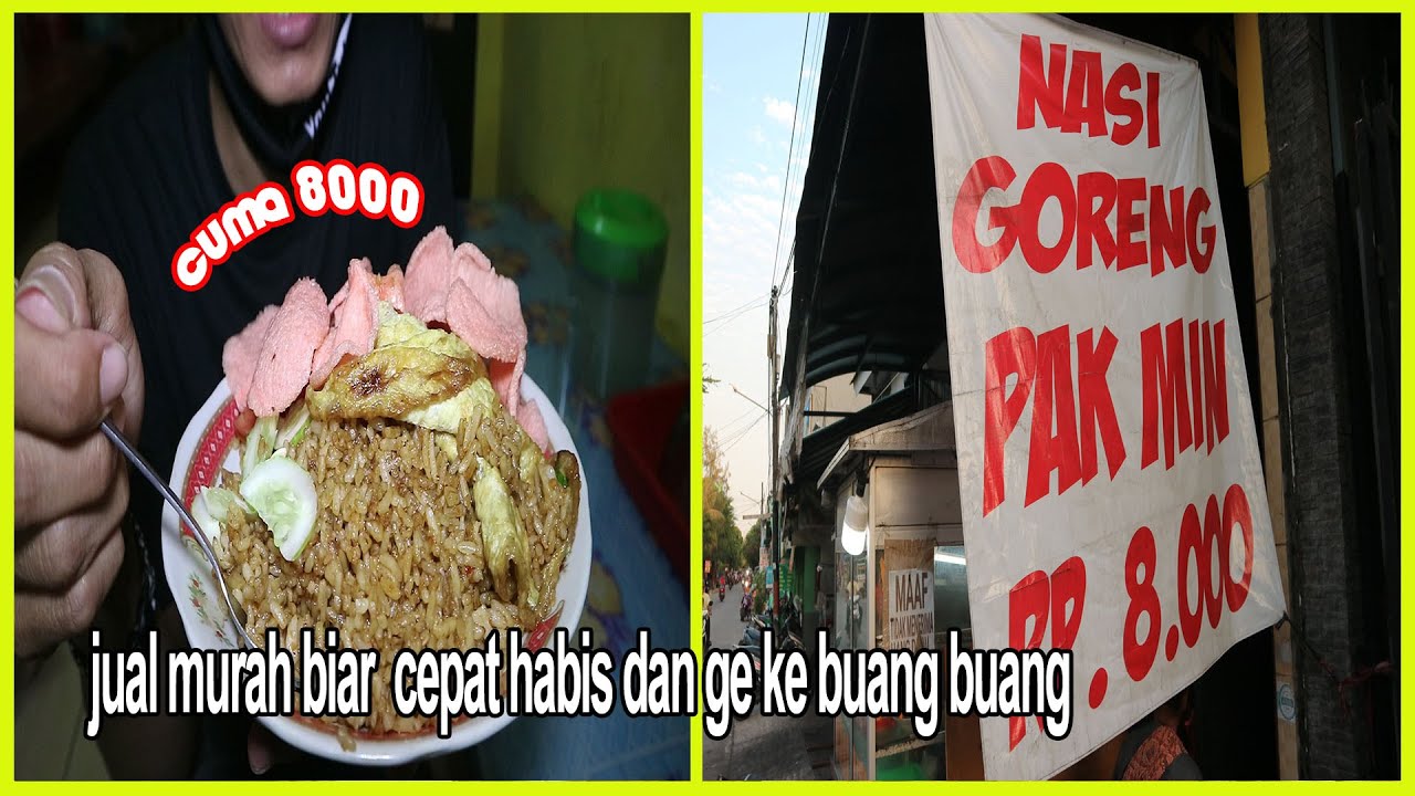NASI GORENG MERAKYAT | GA TAKUT RUGI CUMA 8000 UDAH PAKAI TELUR DADAR ...