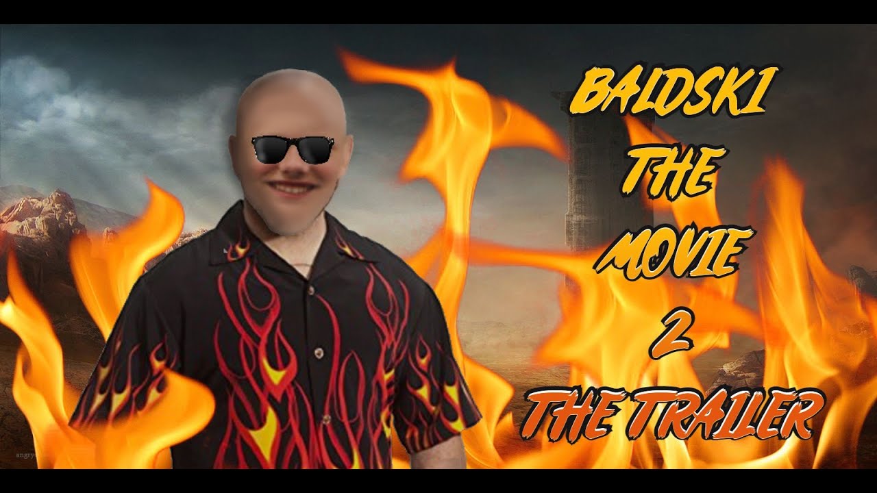 Baldski the movie 2 the trailer - YouTube