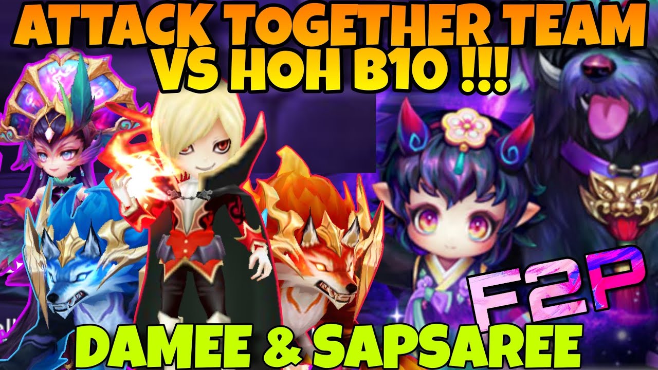 DAMEE & SAPSAREE HOH B10 WITH NEW ATTACK TOGETHER TEAM !!! DARK DOKKAEBI PRINCESS SUMMONERS WAR ...