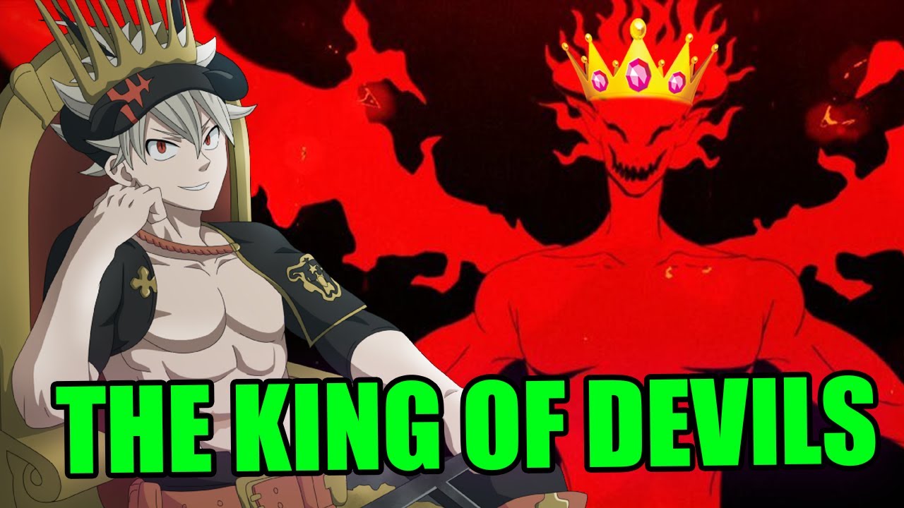 Asta’s Anti-Magic Demon is a King - The Mind-Blowing History of Devils ...