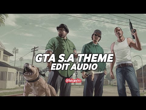GTA san andreas theme - Edit audio [slowed] #editaudio - YouTube