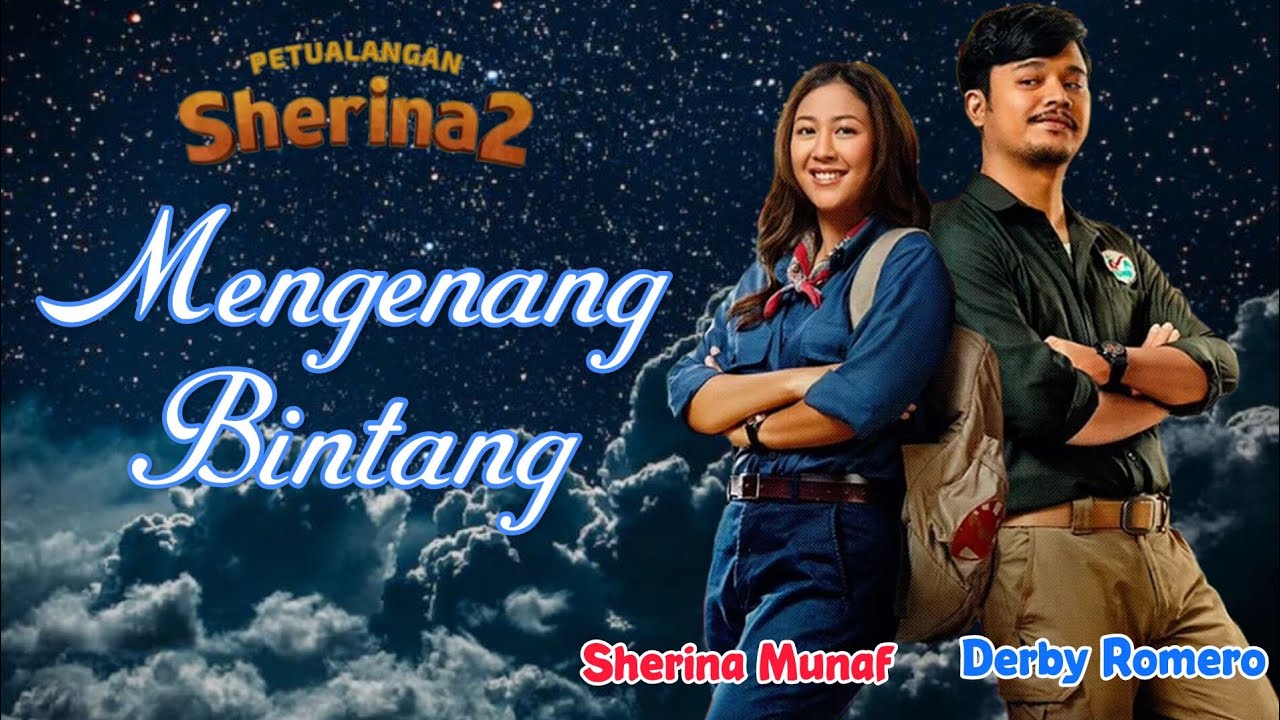 SHERINA & DERBY - MENGENANG BINTANG (with lyrics) | Ost. PETUALANGAN SHERINA 2 - YouTube