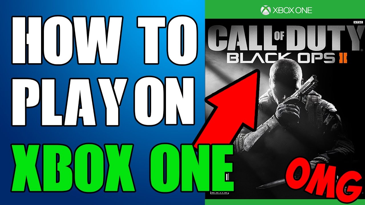 HOW TO PLAY BO2 ON XBOX ONE | APRIL 2017 - YouTube