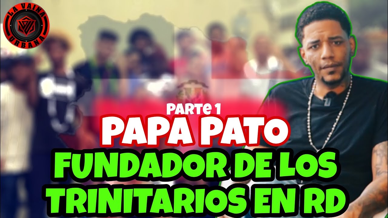 PAPA PATO: HABLA DE EL INICIO DE LOS TRINITARIOS EN EL PAIS Y LA RAZON DE SER DE ELLOS Parte 1 ...