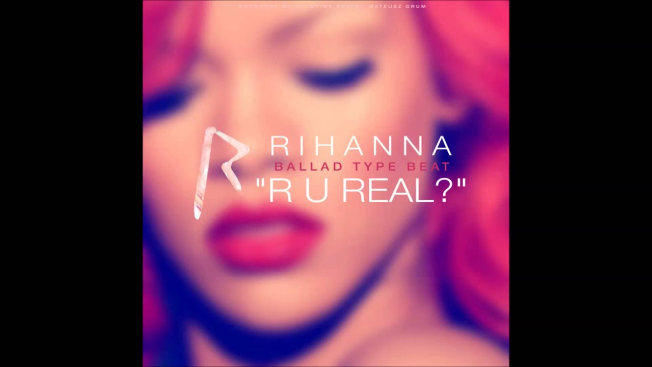 *SOLD* Rihanna (Type Beat) - R U Real? prod. by Mateusz Grum (Slowtime ...