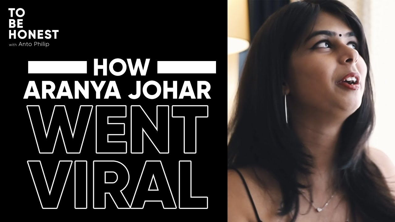 How Aranya Johar went Viral | TBH with Anto Philip ft. Aranya Johar ...