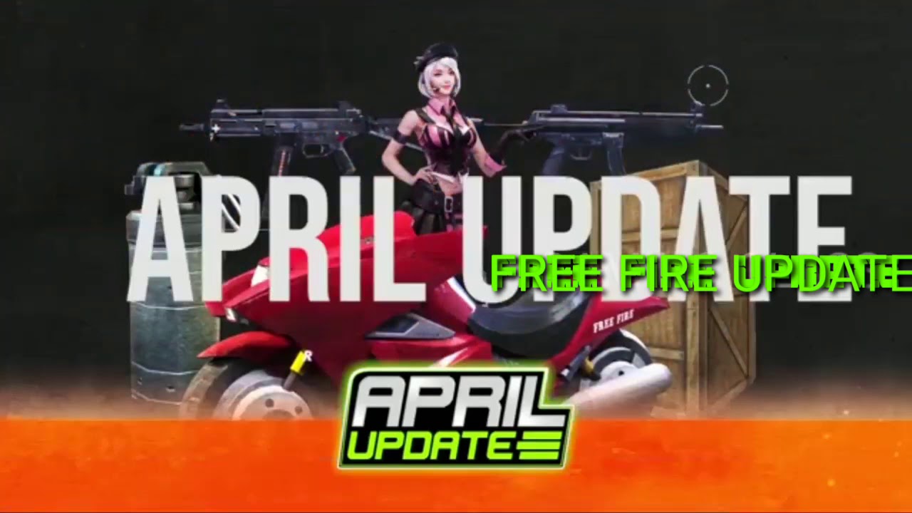 FREE FIRE APRIL UPDATE FULL DELIS 😜😜😜😜😜 - YouTube