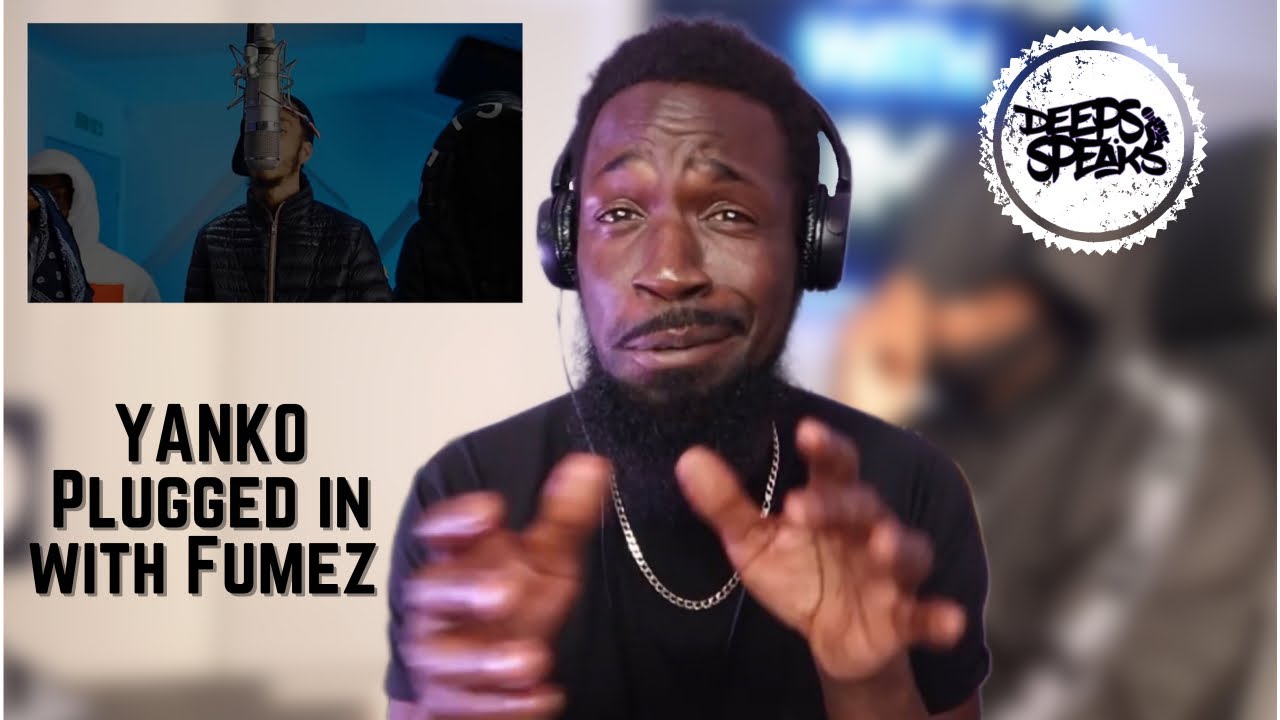 Yanko - Plugged In W/Fumez The Engineer | Pressplay[REACTION] - YouTube