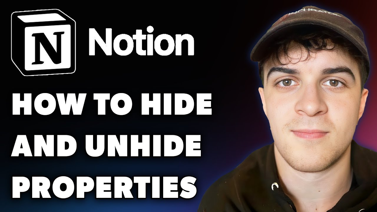 How To Hide And Unhide Properties In Notion Full 2024 Guide Youtube