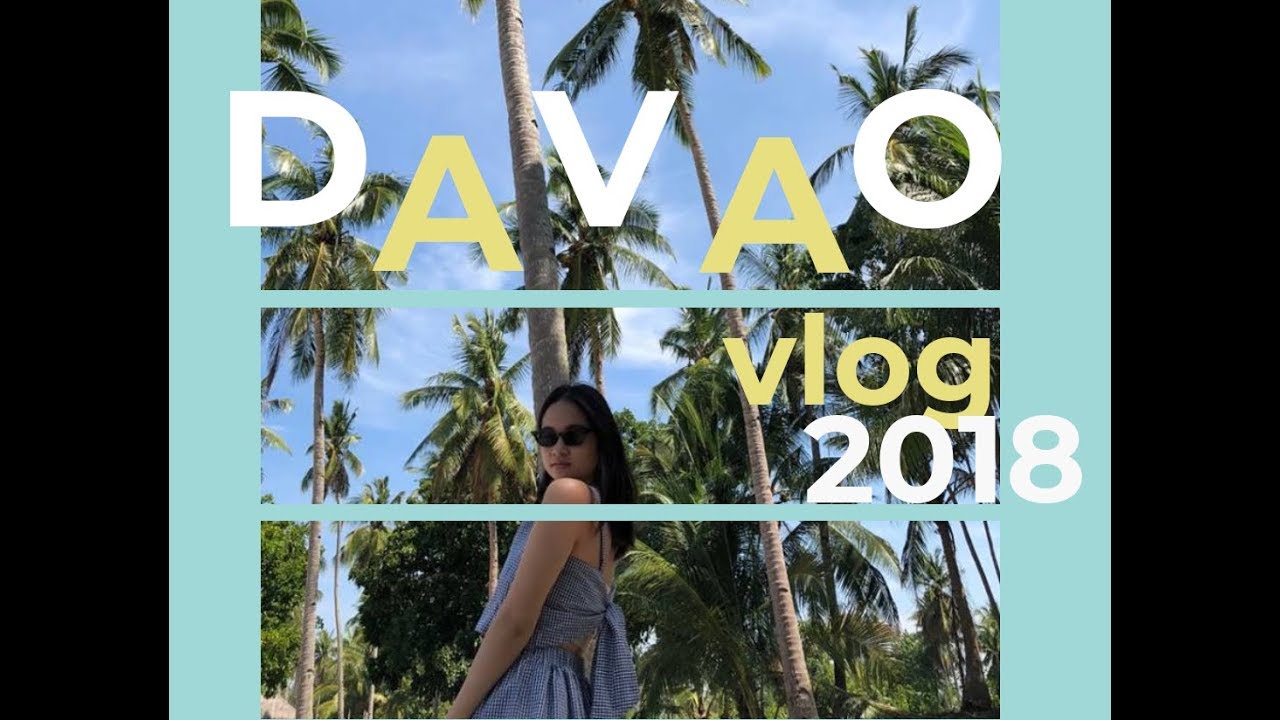 DAVAO VLOG 2018 #davaolog - YouTube