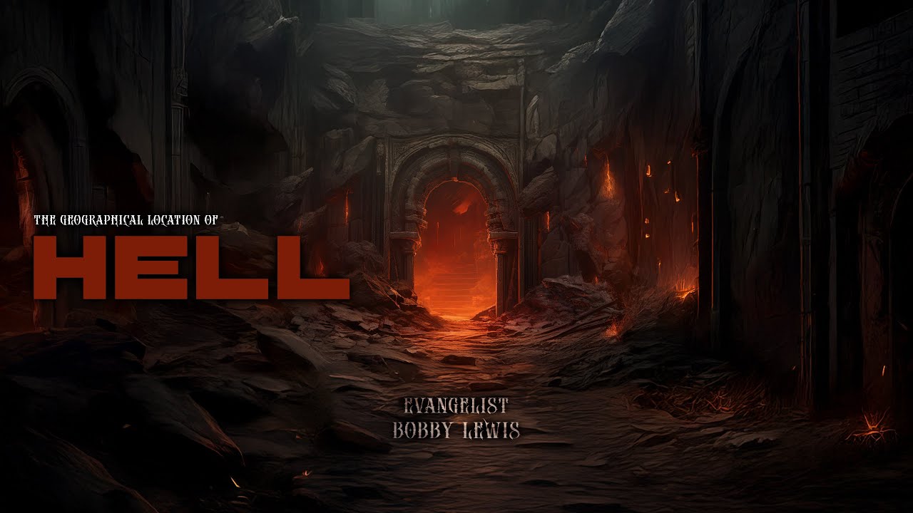 12.15.24 | ''The Geographical Location Of Hell'' | Rev. Bobby Lewis ...