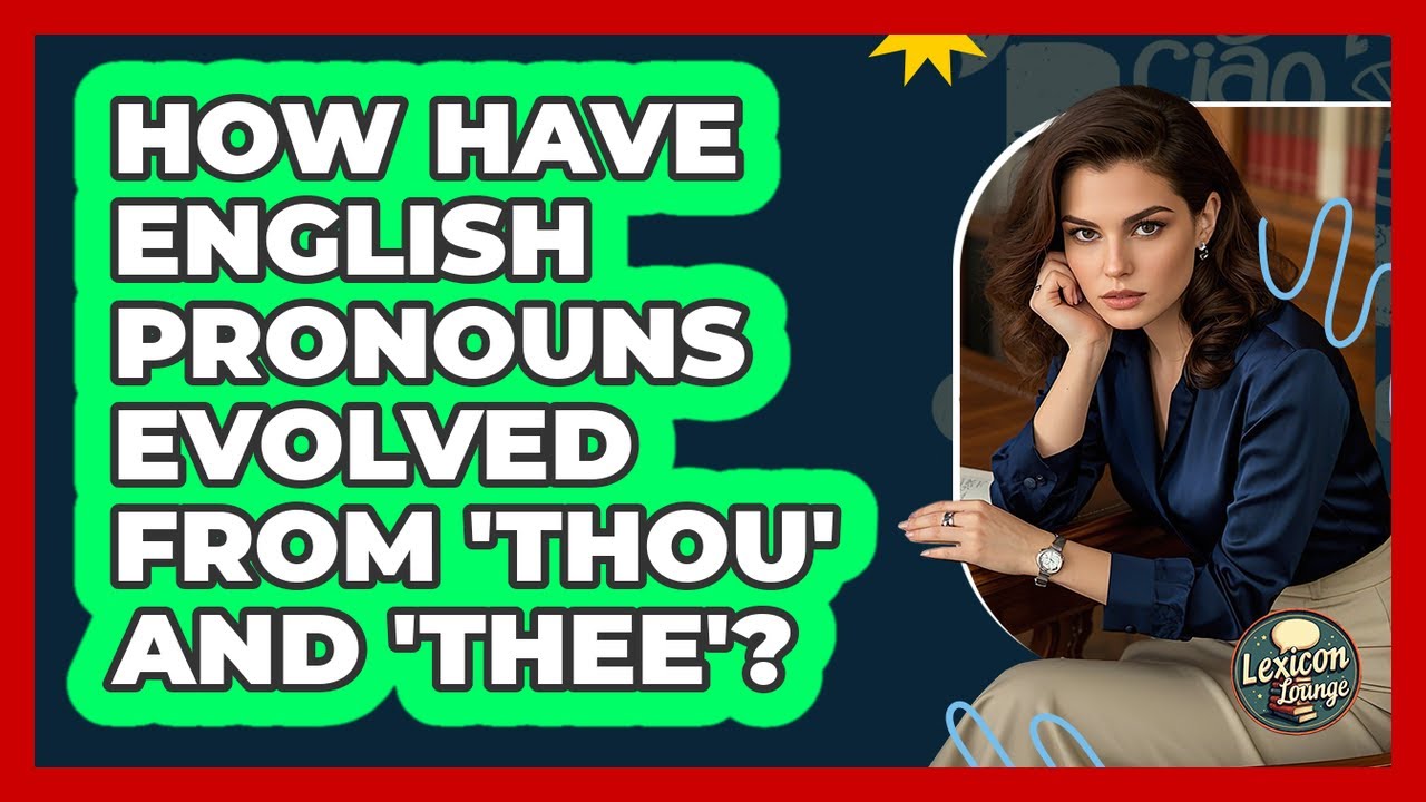 How Have English Pronouns Evolved From 'thou' And 'thee'? - Lexicon ...