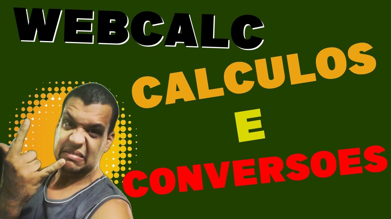 Webcalc - Calculadora de grandezas físicas, matemática, etc - YouTube