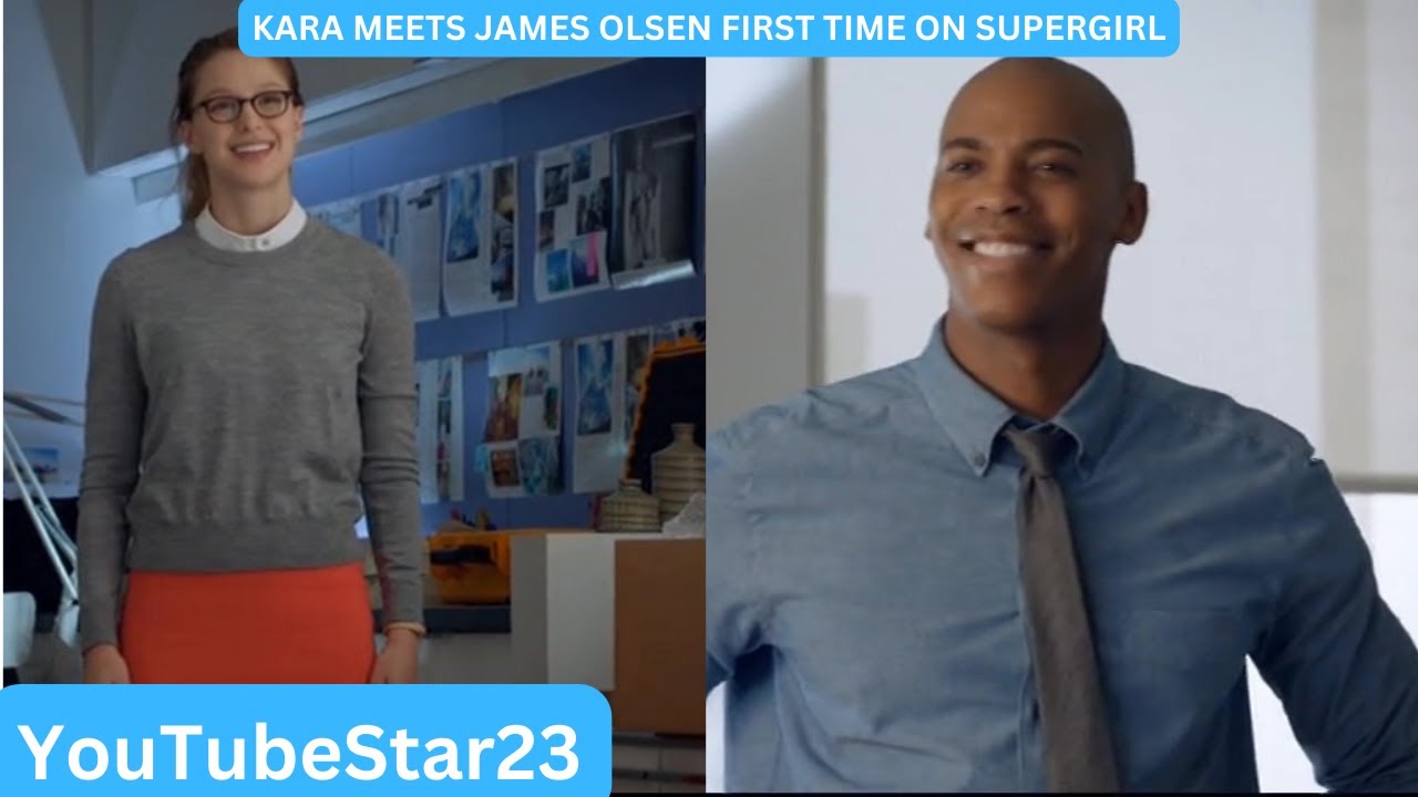 Kara meets James Olsen first time on Supergirl - YouTube