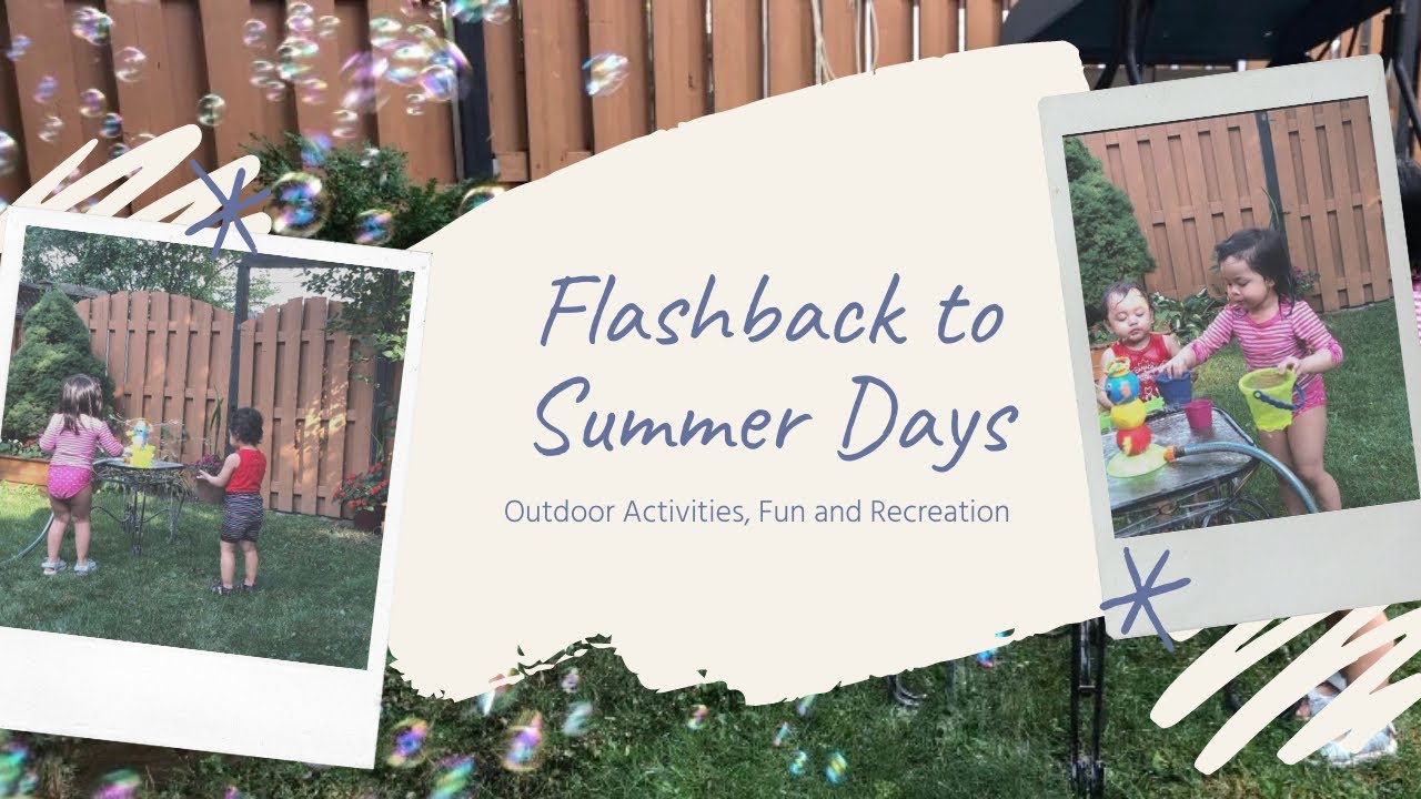 FLASHBACK TO SUMMER DAYS 2021 | FUN AND RECREATIONAL ACTIVITIES - YouTube