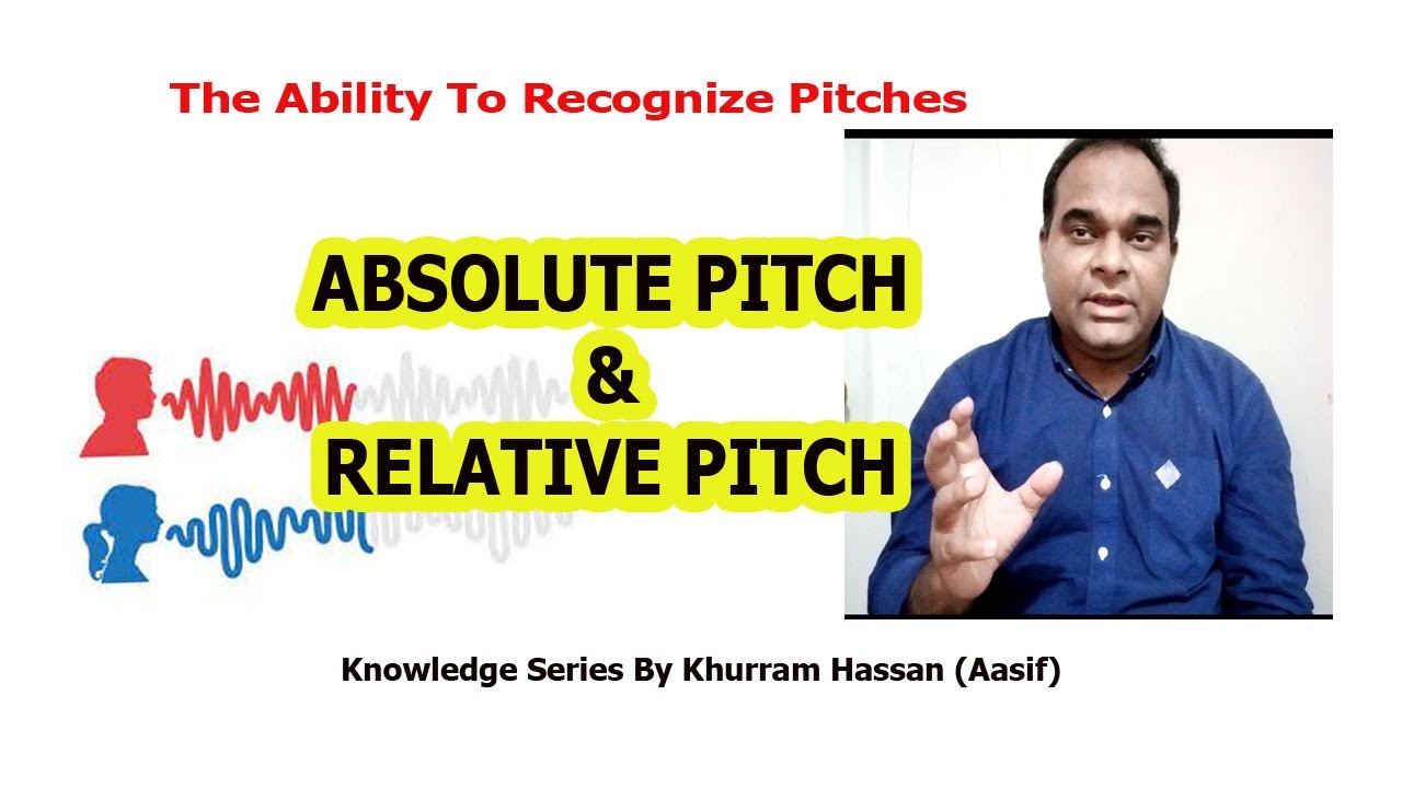 What is Perfect / Absolute Pitch & Relative Pitch | Very Important ...