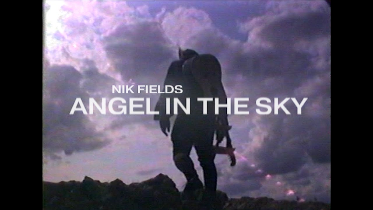 Nik Fields - Angel in the Sky (Official Video) - YouTube