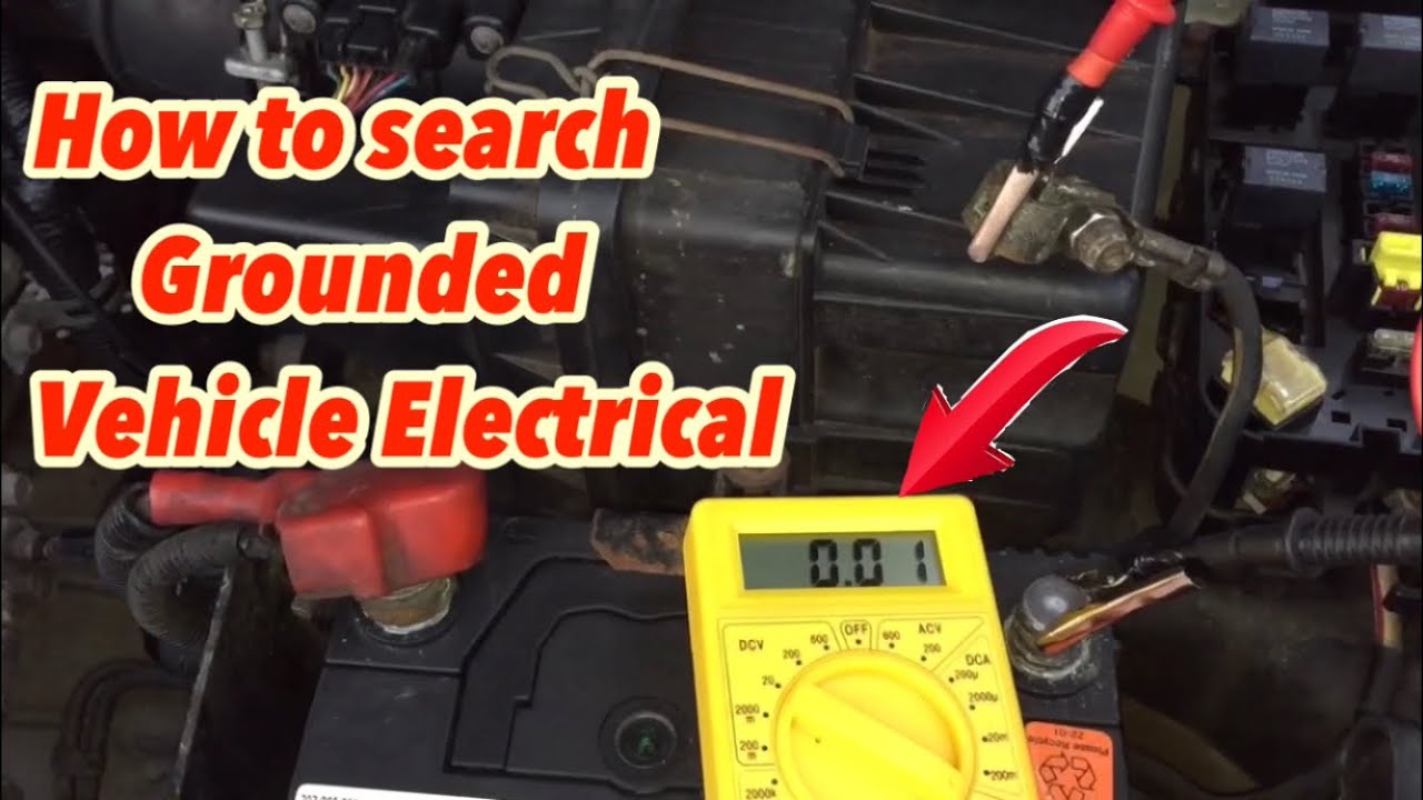 HOW TO TROUBLESHOOTING GROUNDED VEHICLE and to Find? | Part 2 - YouTube