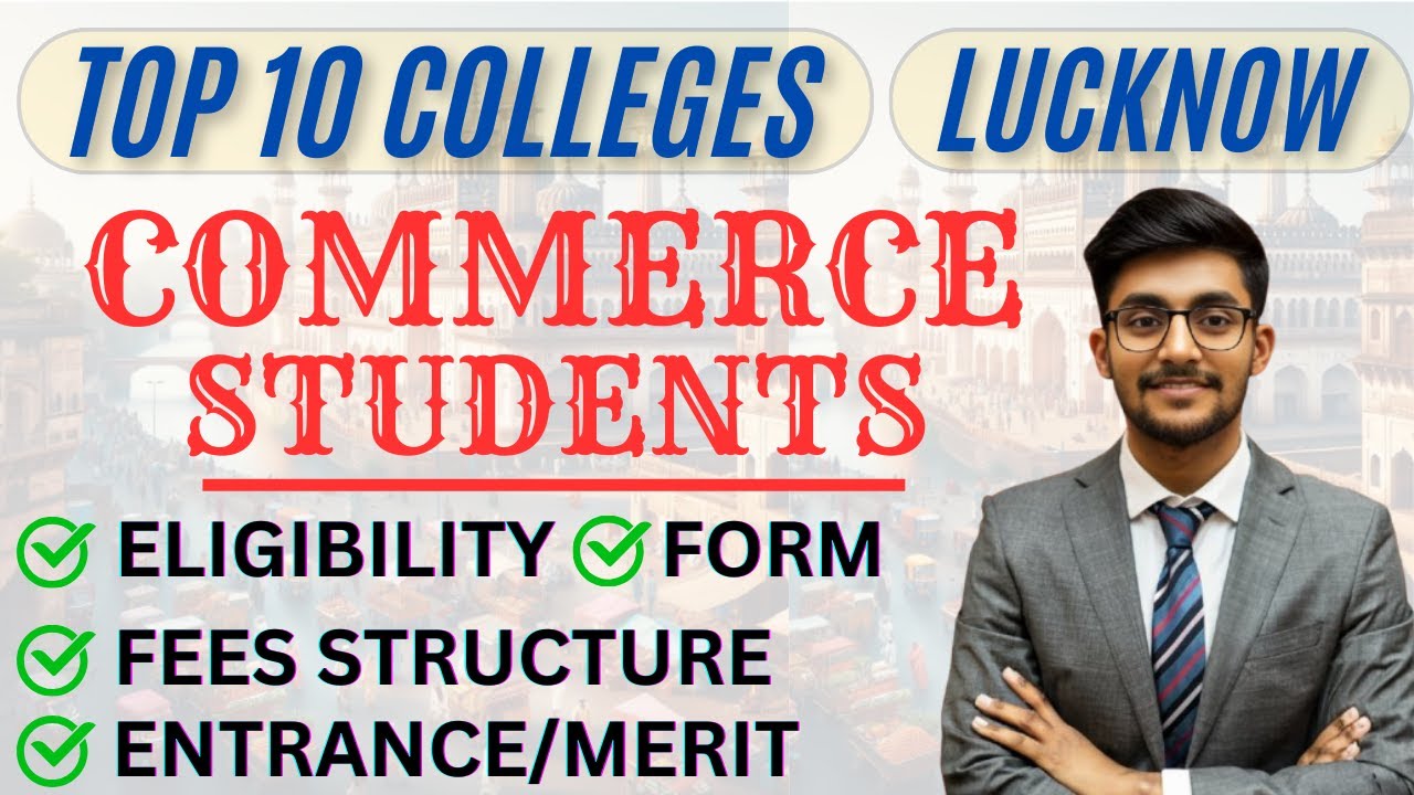 Top B.Com College in Lucknow - Best Institutions for Commerce Studies | Entrance | Direct ...