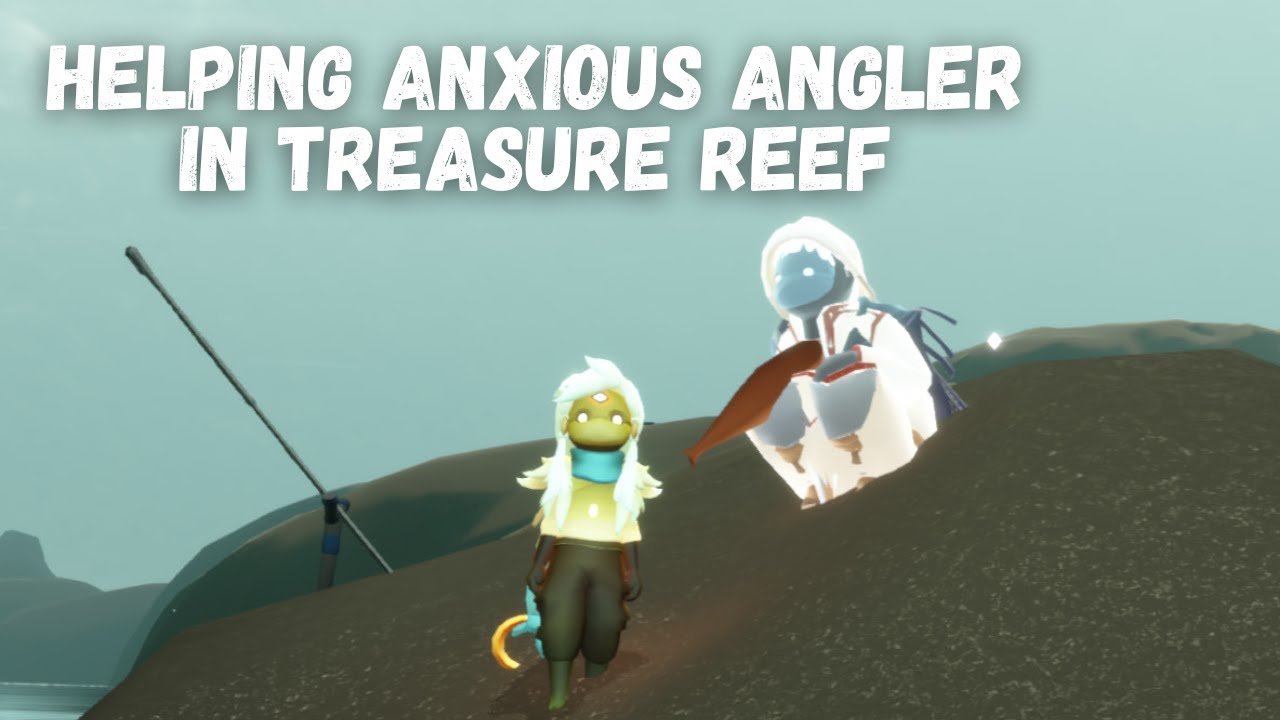 Anxious Angler Needs Help With Something in Treasure Reef | Sky ...