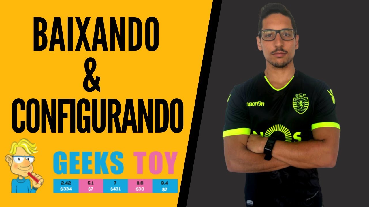 Curso Trading Esportivo - Como baixar e configurar o Geeks Toy (Vídeo 9 ...