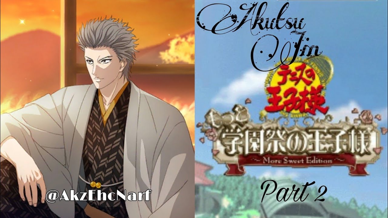 Prince of Tennis - Akutsu Jin More Sweet Edition Moments (2/2) - YouTube
