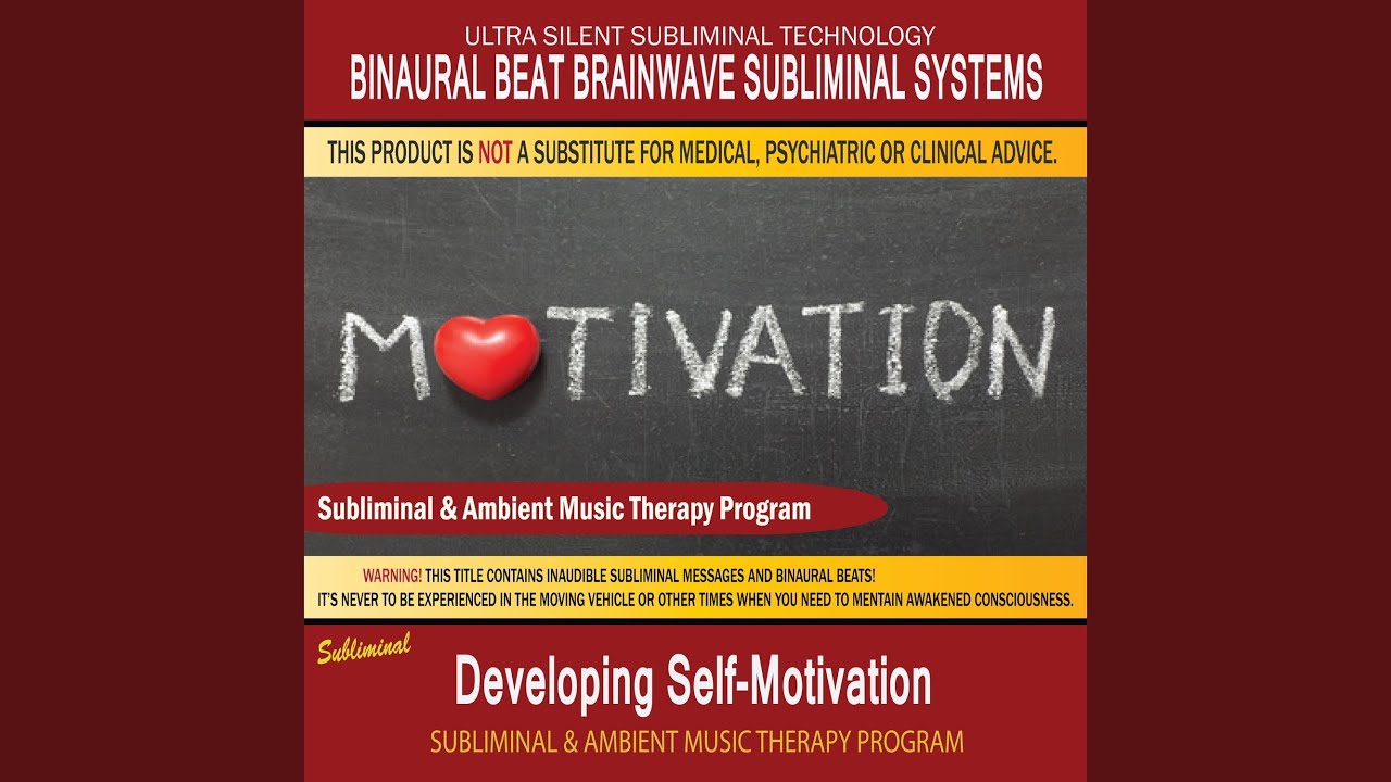 Developing Self-Motivation - Subliminal & Ambient Music Therapy 1 - YouTube