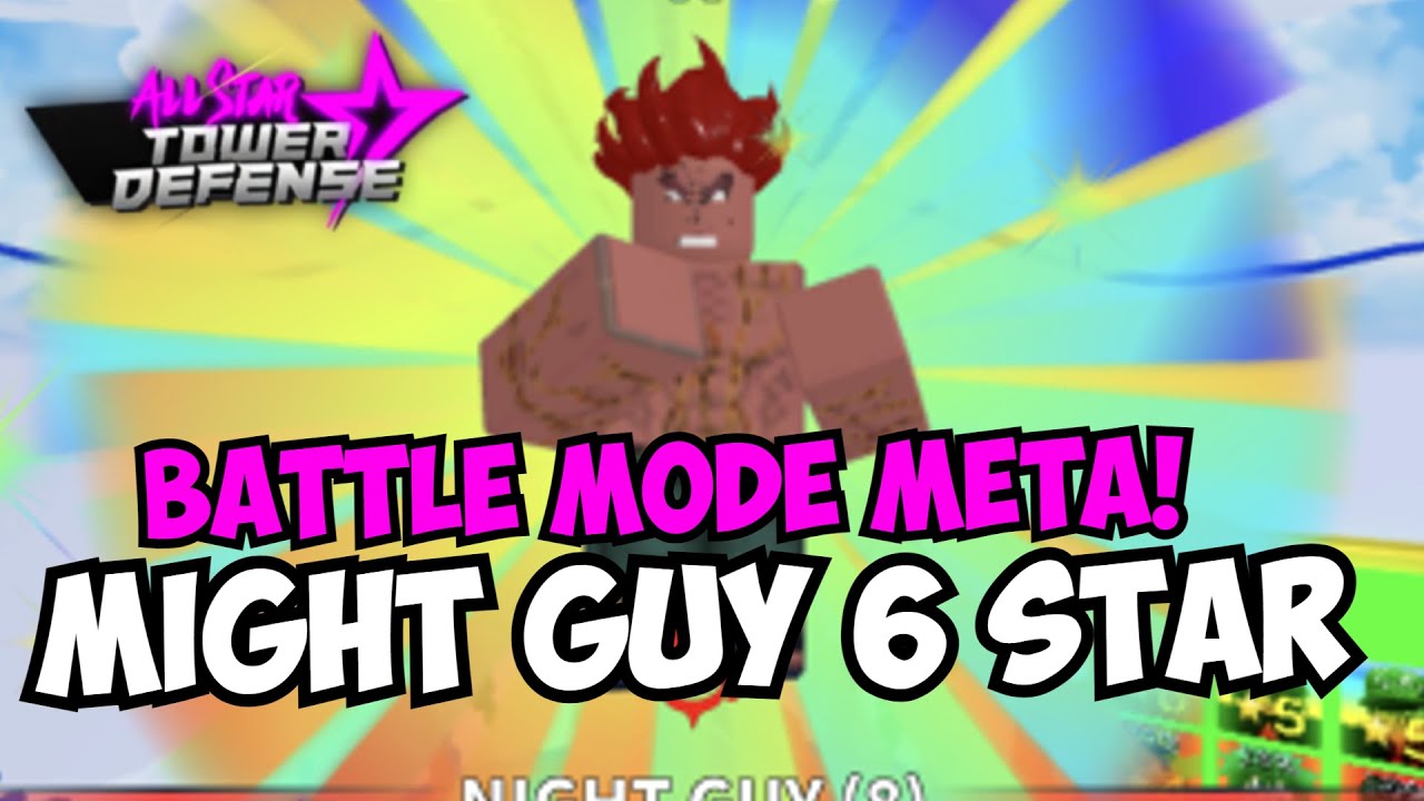 New Might Guy 6 Star is META FOR BATTLE MODE! ASTD SHOWCASE Night Guy ...