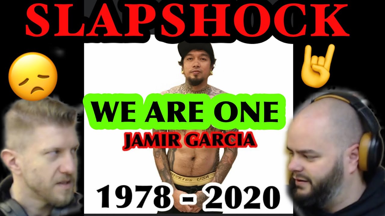 RIP JAMIR | SLAPSHOCK - We Are One | Metalheads Reaction - YouTube