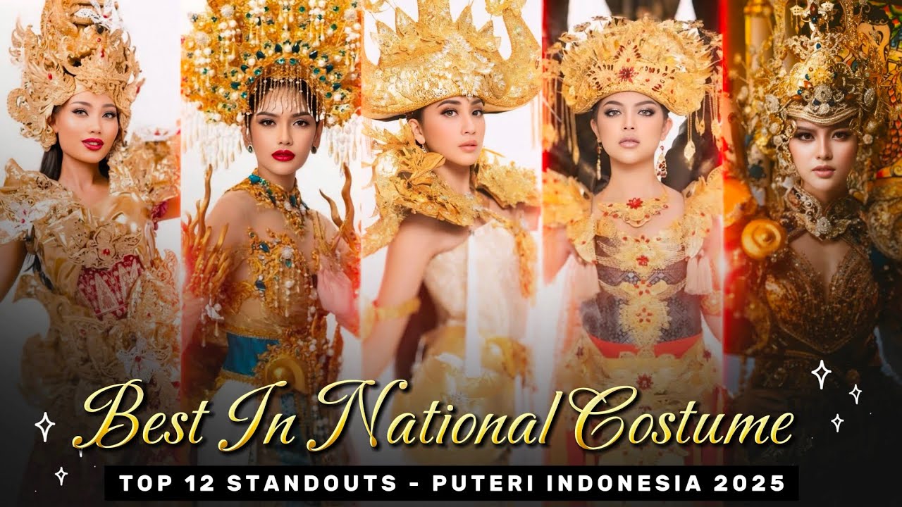 Puteri Indonesia 2025: Top 12 - Best In Traditional Costume 🇮🇩 - YouTube
