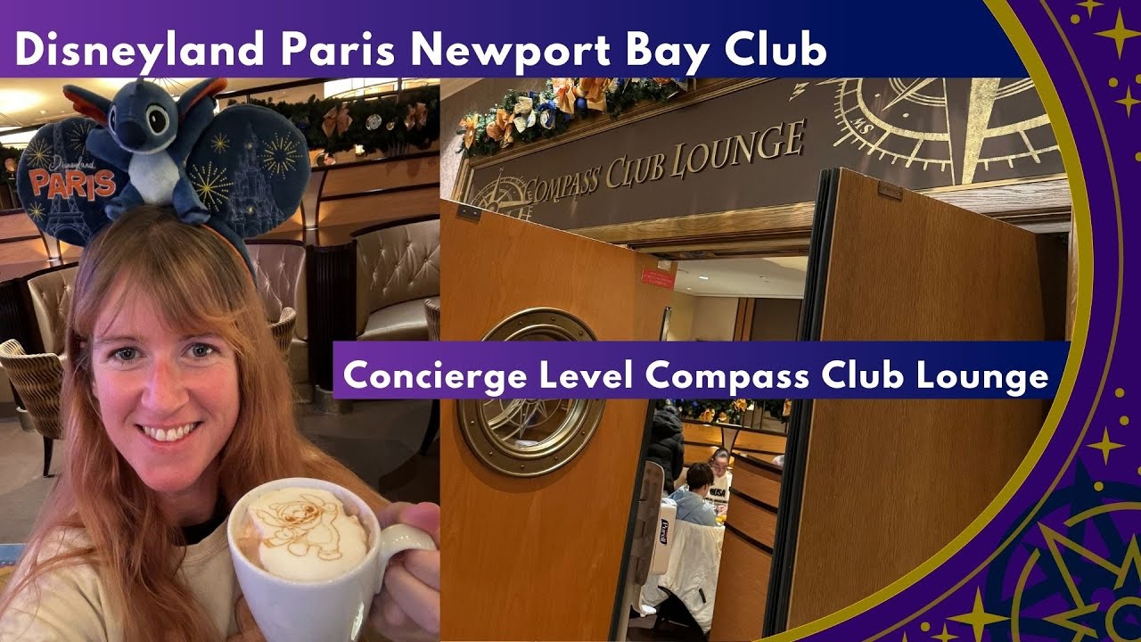 Disneyland Paris Newport Bay Club Hotel Concierge Level Compass Club Lounge Tour - Breakfast and ...