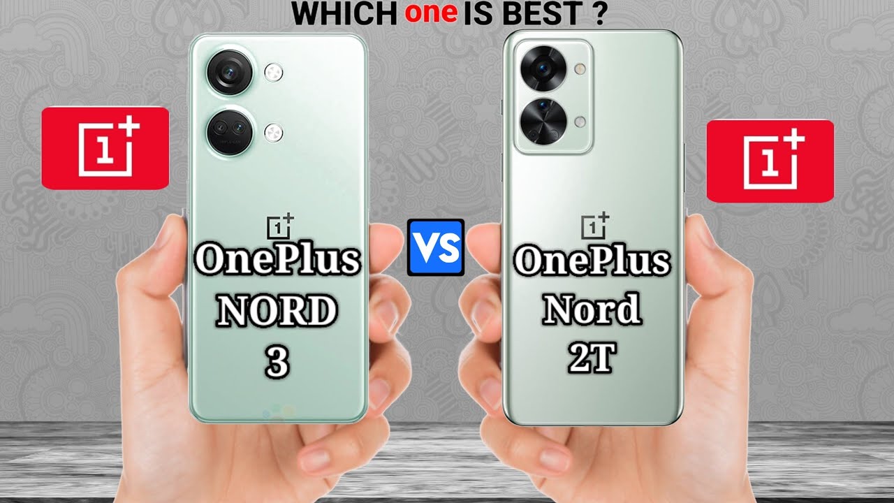 OnePlus Nord 3 vs OnePlus Nord 2T – Full Phone Comparison - YouTube