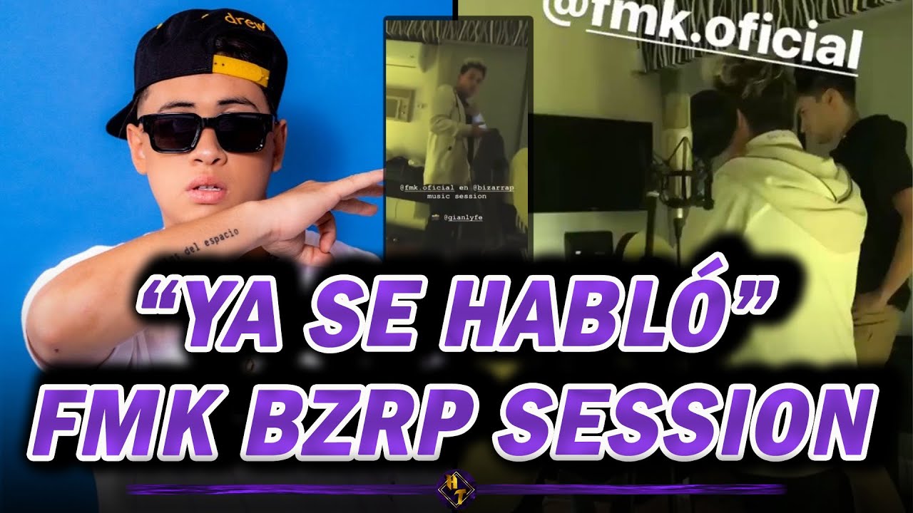 FMK cuenta que "YA SE HABLÓ" para hacer una BZRP MUSIC SESSION - YouTube